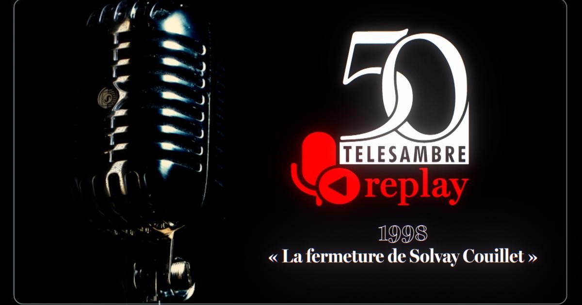 Replay: la fermeture de Solvay Couillet avec Jean-Luc Labbé | Télésambre